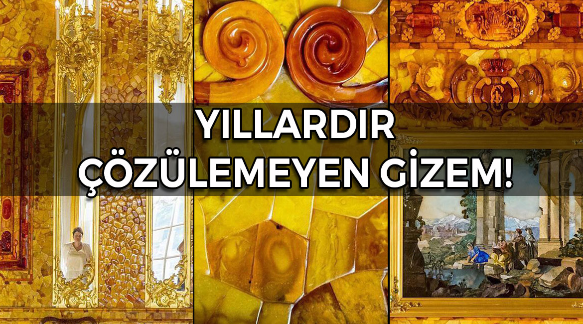 Yıllardır Bulunamayan Kehribar Odası Nerede?